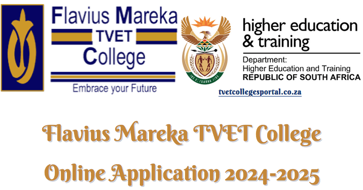 Flavius Mareka TVET College Online Application 2024-2025 - TVET Colleges