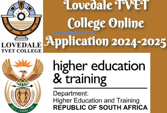 Lovedale TVET College Online Application 2024-2025 - TVET Colleges