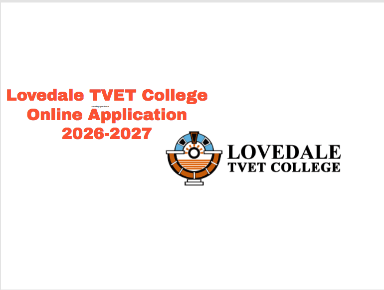 Lovedale TVET College Online Application 2026-2027 - TVET Colleges
