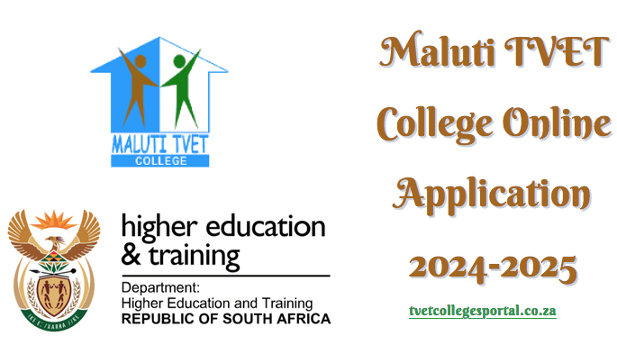 Maluti TVET College Online Application 2024-2025 - TVET Colleges