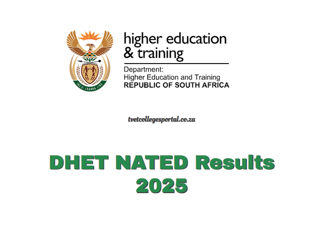 DHET NATED Results 2025 - TVET Colleges