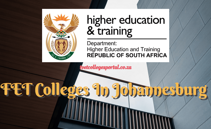 FET Colleges In Johannesburg - TVET Colleges