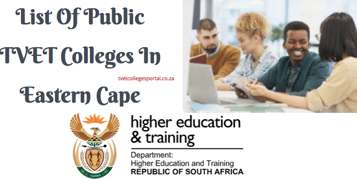 List Of Public TVET Colleges In Eastern Cape - TVET Colleges