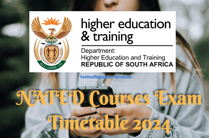 NATED Courses Exam Timetable 2024 - TVET Colleges