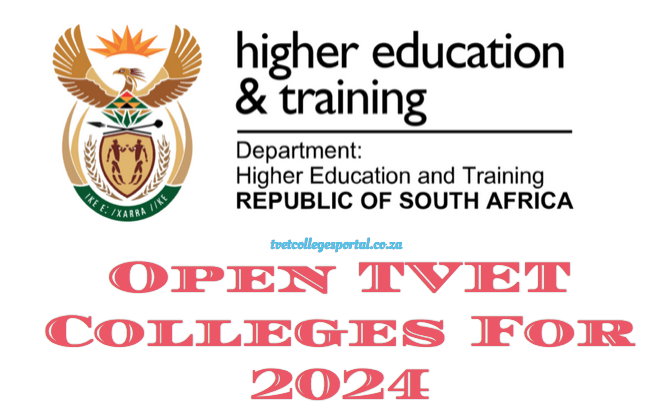 Open TVET Colleges For 2024 - TVET Colleges