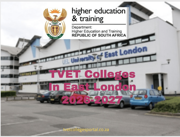 TVET Colleges In East London 2026-2027 - TVET Colleges