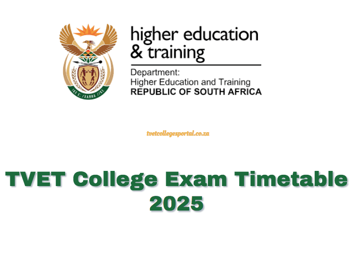 TVET College Exam Timetable 2025 - TVET Colleges