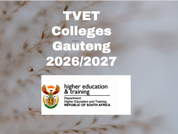 TVET Colleges Gauteng 2026/2027 - TVET Colleges