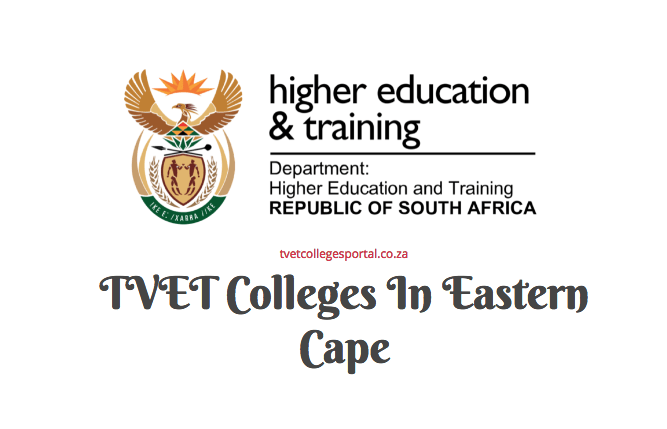 TVET Colleges In Eastern Cape - TVET Colleges
