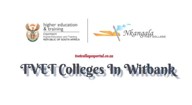 TVET Colleges In Witbank - TVET Colleges