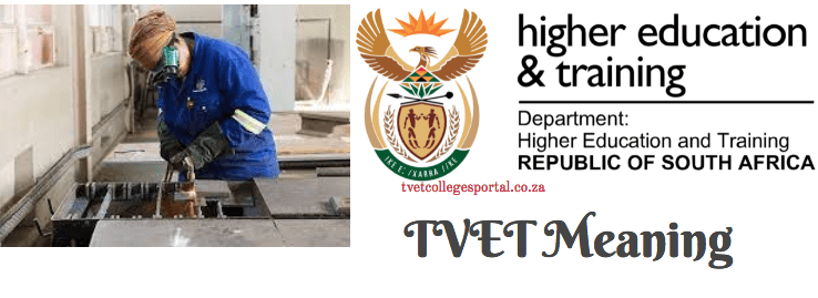TVET Meaning - TVET Colleges