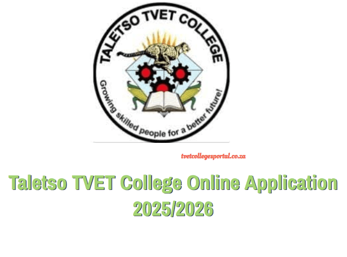 Taletso TVET College Online Application 2025/2026 - TVET Colleges