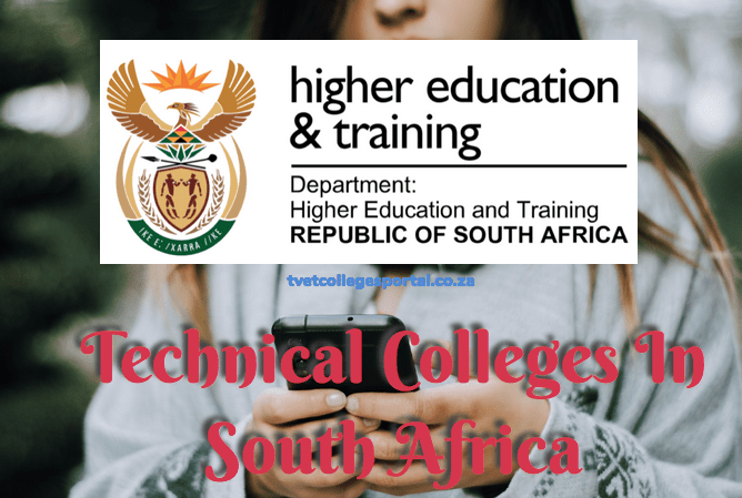 Technical Colleges In South Africa - TVET Colleges