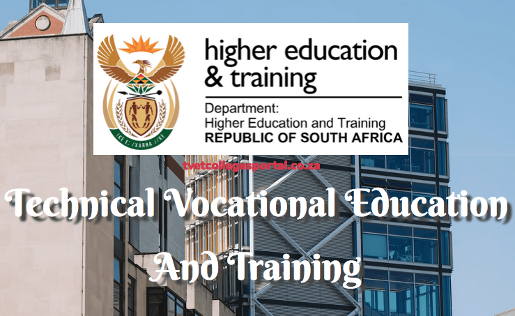 Technical Vocational Education And Training - TVET Colleges