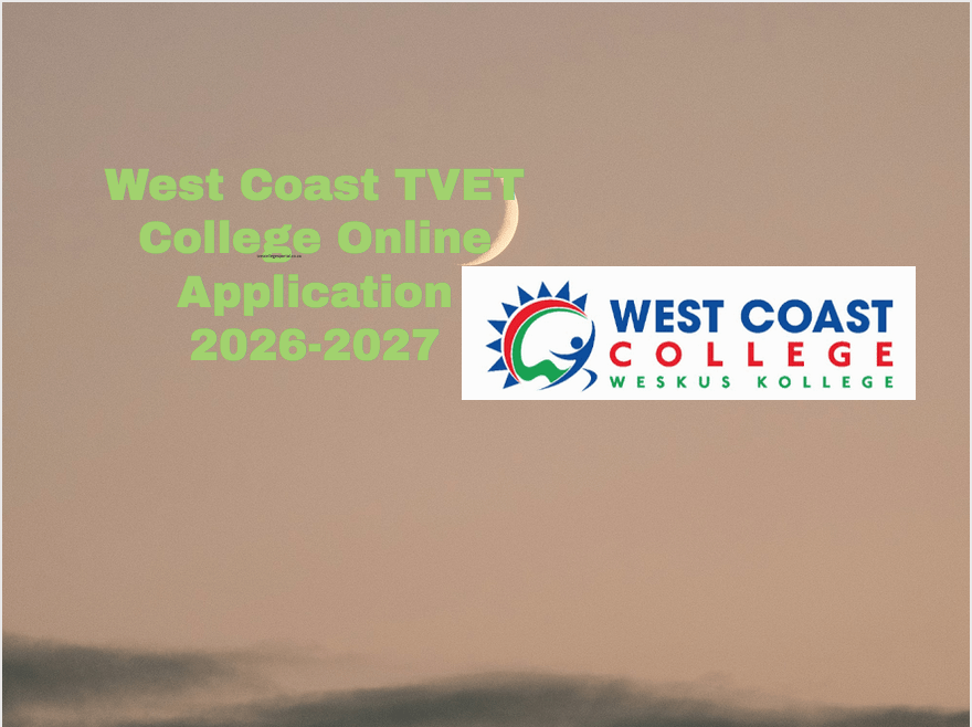 West Coast TVET College Online Application 2026-2027 - TVET Colleges