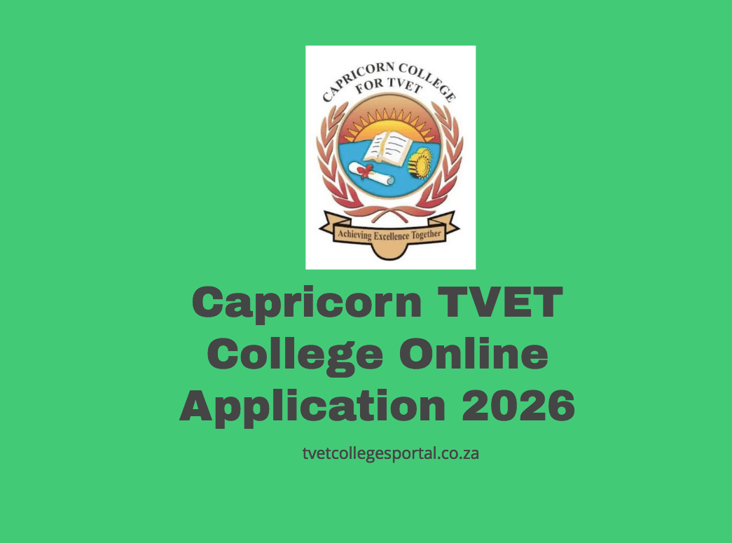 Capricorn TVET College Online Application 2026 - TVET Colleges