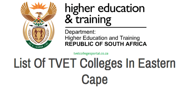 list of tvet colleges in eastern cape - TVET Colleges
