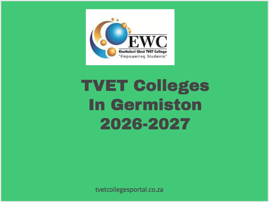 TVET Colleges In Germiston 2026-2027 - TVET Colleges