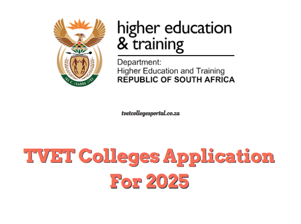 TVET Colleges Application For 2025 - TVET Colleges