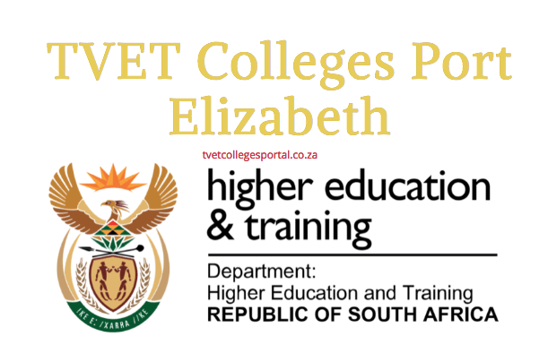 TVET Colleges Port Elizabeth - TVET Colleges