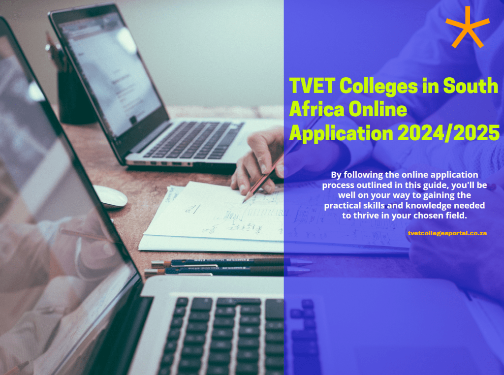 TVET Colleges in South Africa Online Application 2024/2025 - TVET Colleges