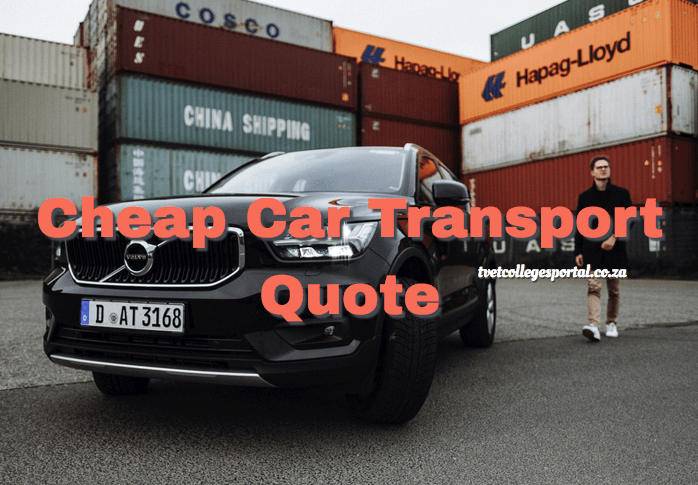 Cheap Car Transport Quote - TVET Colleges