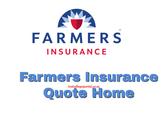 Farmers Insurance Quote Home - TVET Colleges