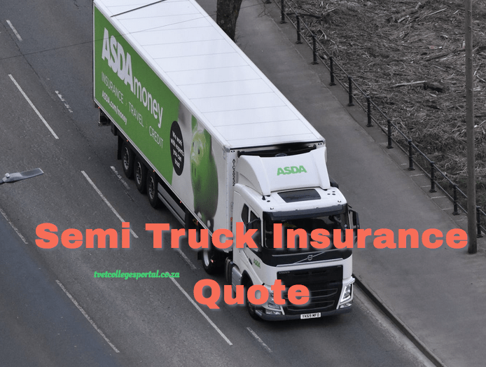 Semi Truck Insurance Quote - TVET Colleges