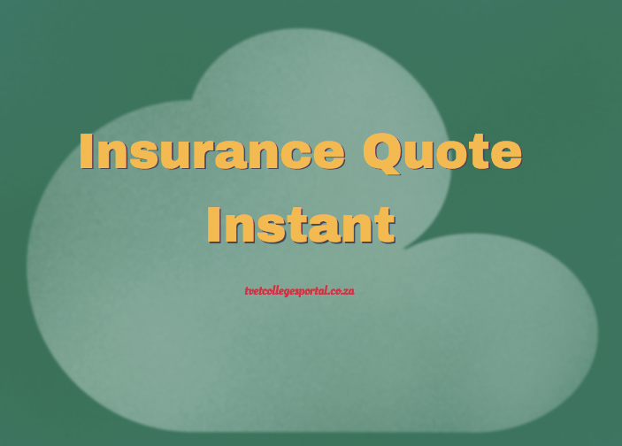 Insurance Quote Instant - TVET Colleges