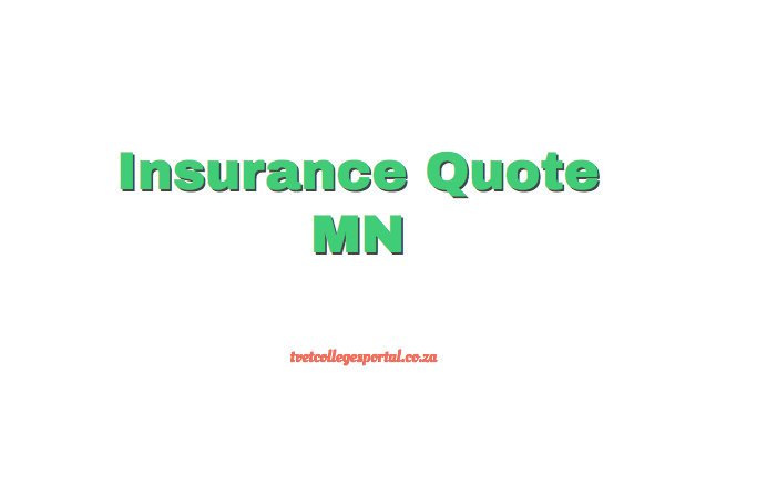 Insurance Quote MN - TVET Colleges