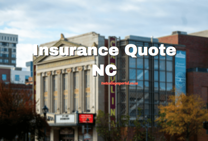 Insurance Quote NC - TVET Colleges