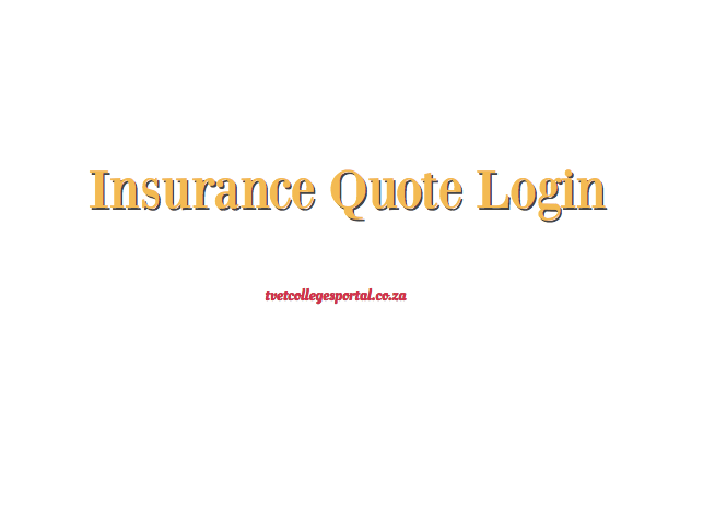 Insurance Quote Login - TVET Colleges